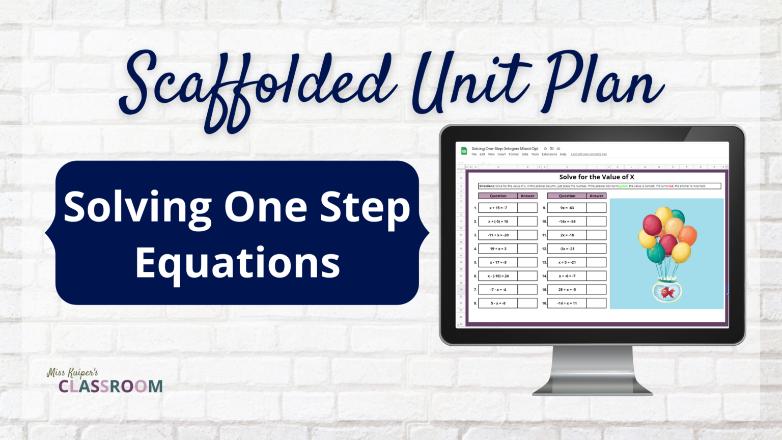 Scaffolded Unit Plan: Solving One Step Equations – Miss Kuiper's Classroom